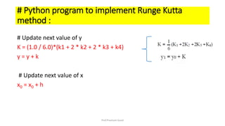 Runge kutta method -by Prof.Prashant Goad(R.C.Patel Institute of Technology,Shirpur) | PPTX ...