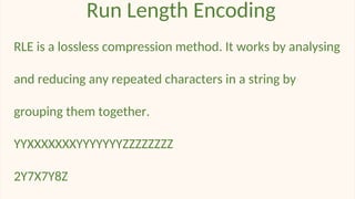 Run Length Encoding The effects of Technology on environment .ppt