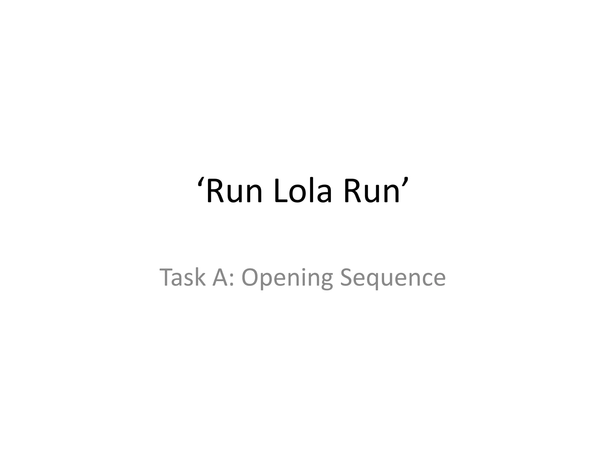 Run lola run’ | PPT