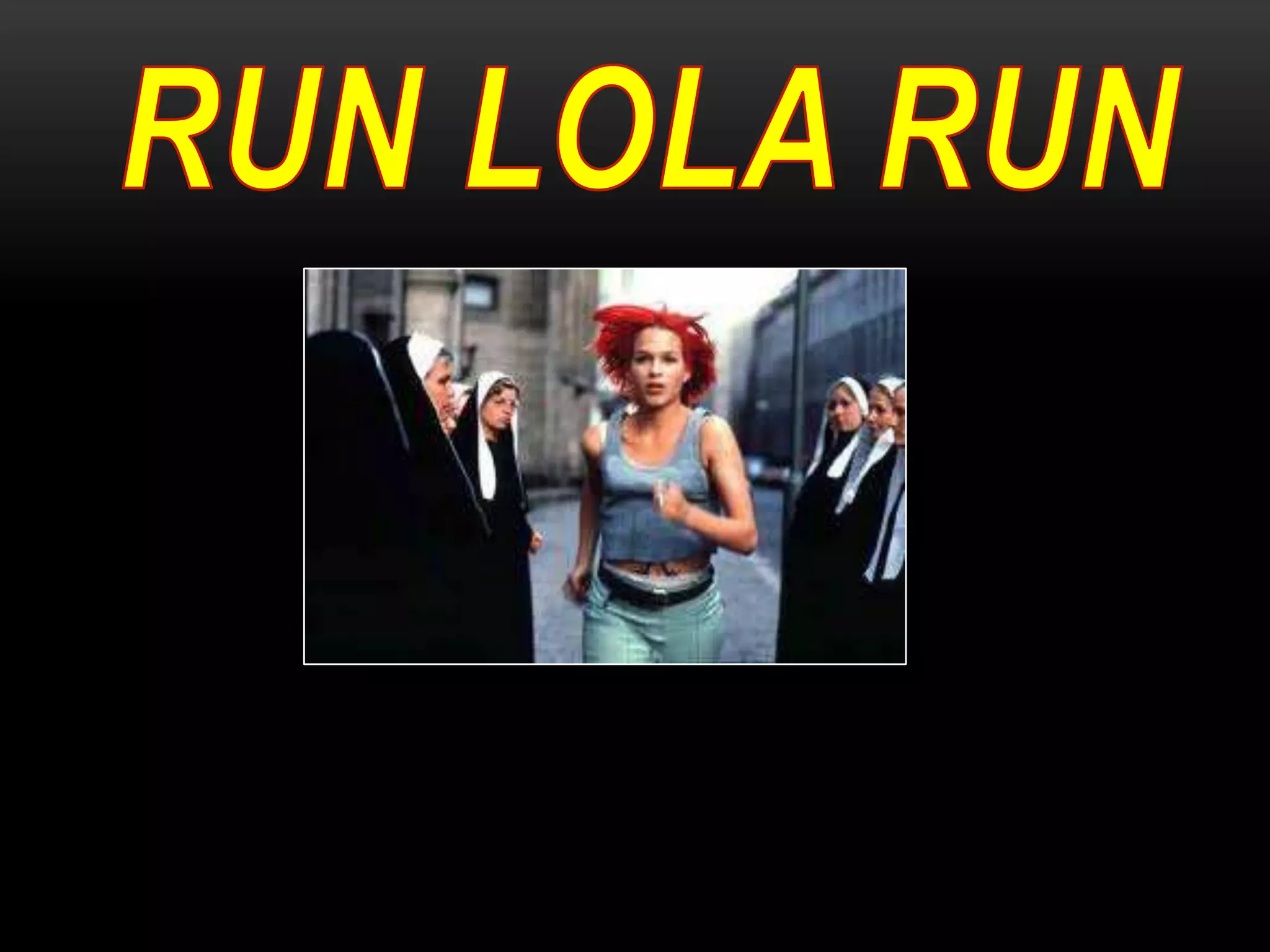 Run lola run 1999 | PPT