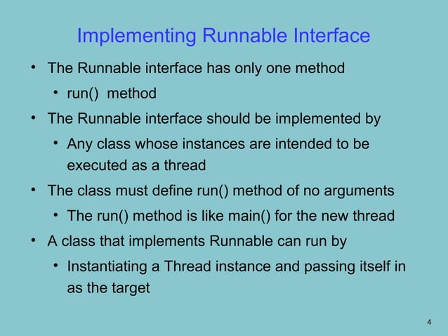 Runnable interface.34