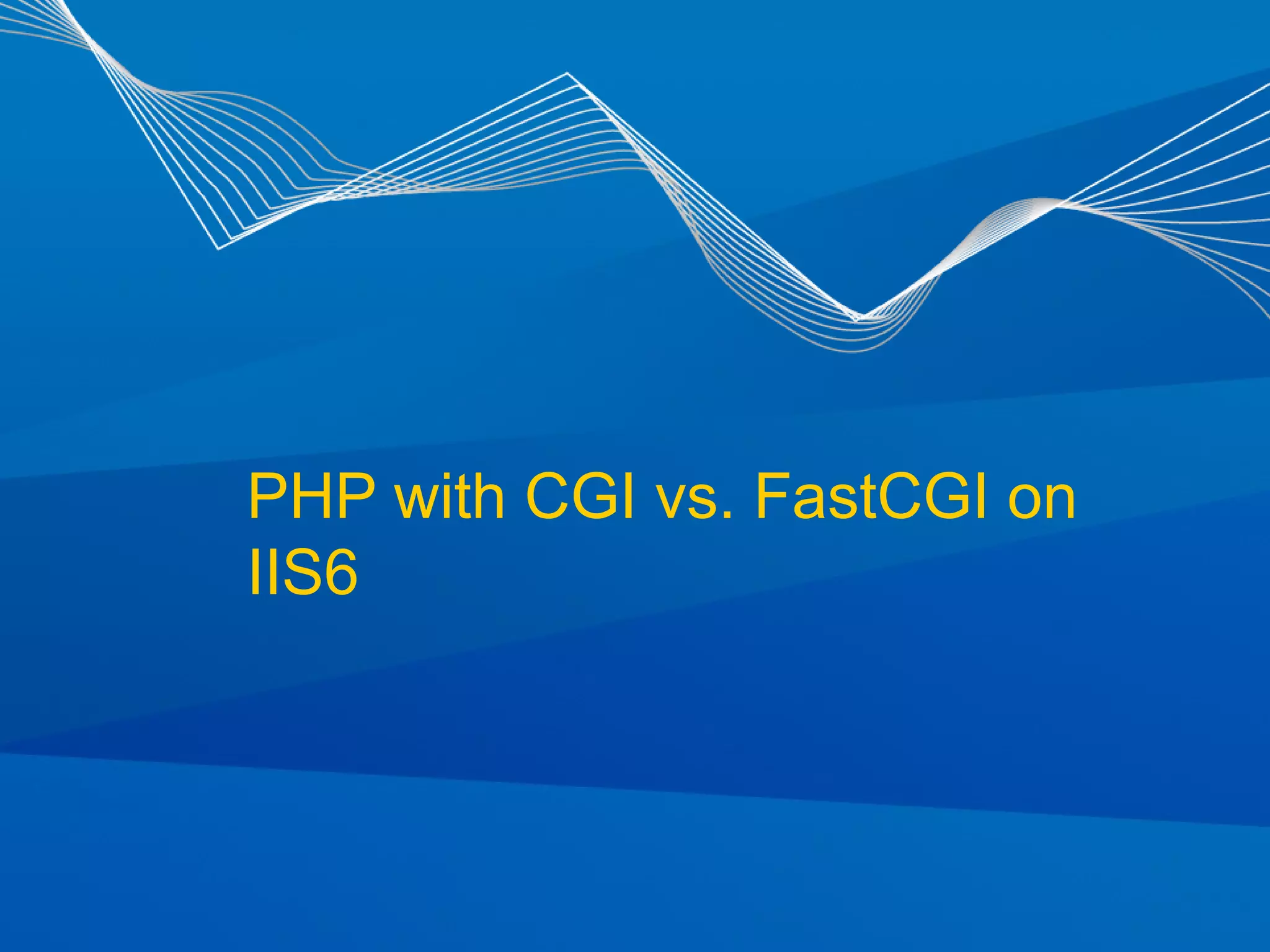 Running PHP on Windows Technical Overview | PPT
