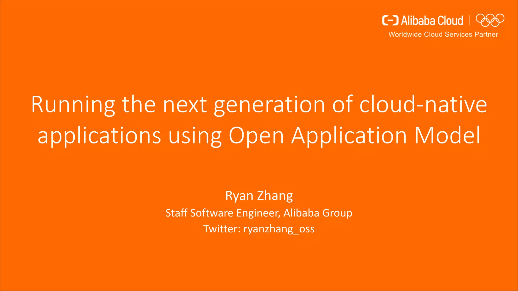 Running the-next-generation-of-cloud-native-applications-using-open-application-model-oam | PPT