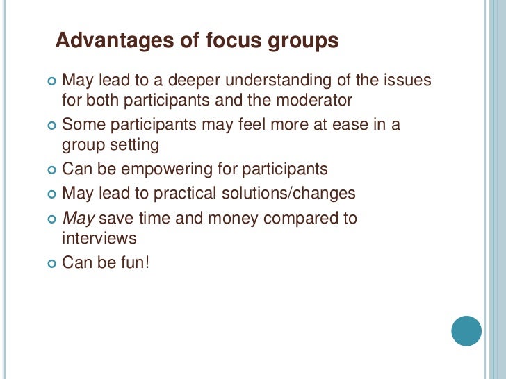 Group Interviews Benefits Drawbacks Group Interview