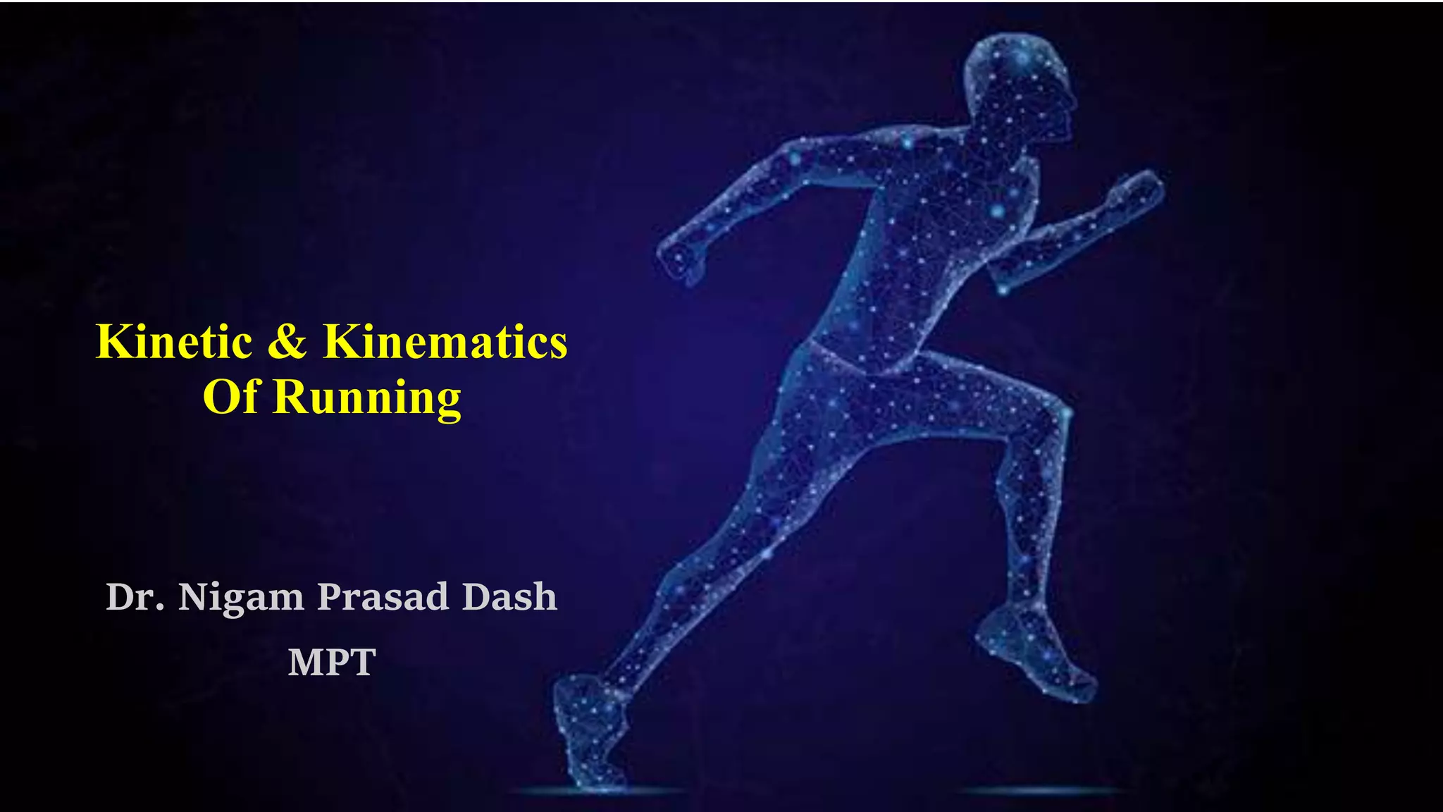 Running biomechanics | PPTX