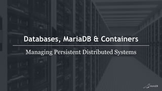 Running database infrastructure on containers | PPT