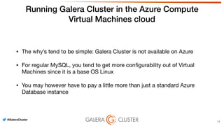 Running Galera Cluster on Microsoft Azure | PPT
