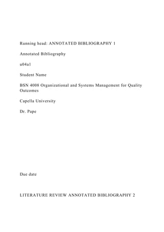 Running head ANNOTATED BIBLIOGRAPHY 1 Annotated Bibliogra.docx