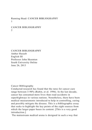 Running Head CANCER BIBLIOGRAPHY .docx | Cancer | Diseases and Conditions