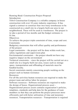 Running Head Construction Project ProposalIntroductionTifwil .docx