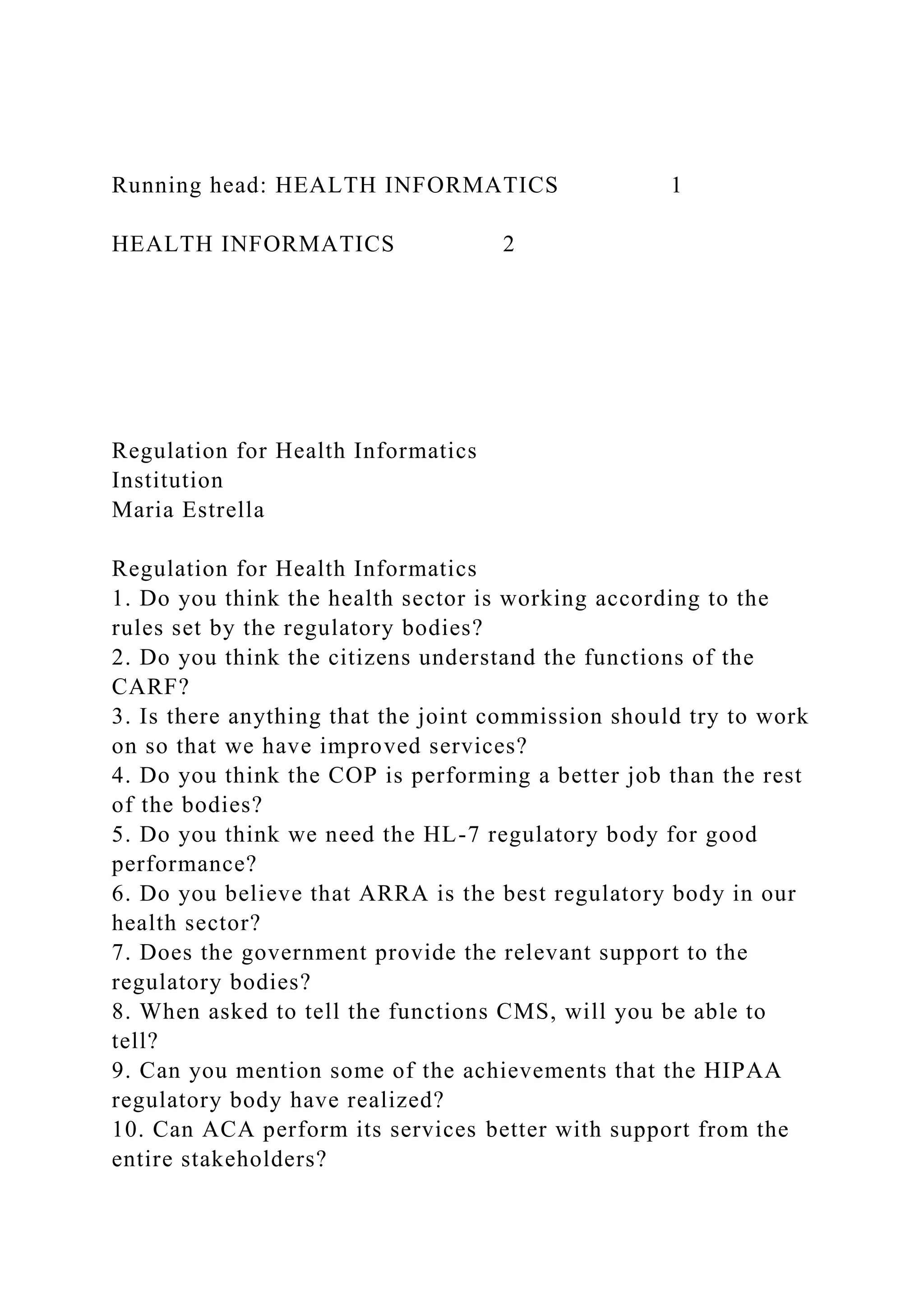 Running head HEALTH INFORMATICS 1HEALTH INFORMATICS2.docx