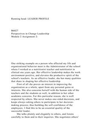 Running head LEADER PROFILE B6027Perspectives in Change.docx