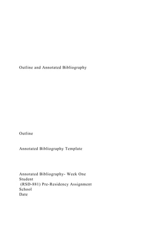 Running head OUTLINE AND ANNOTATED BIBLIOGRAPHY1OUTLINE AND .docx