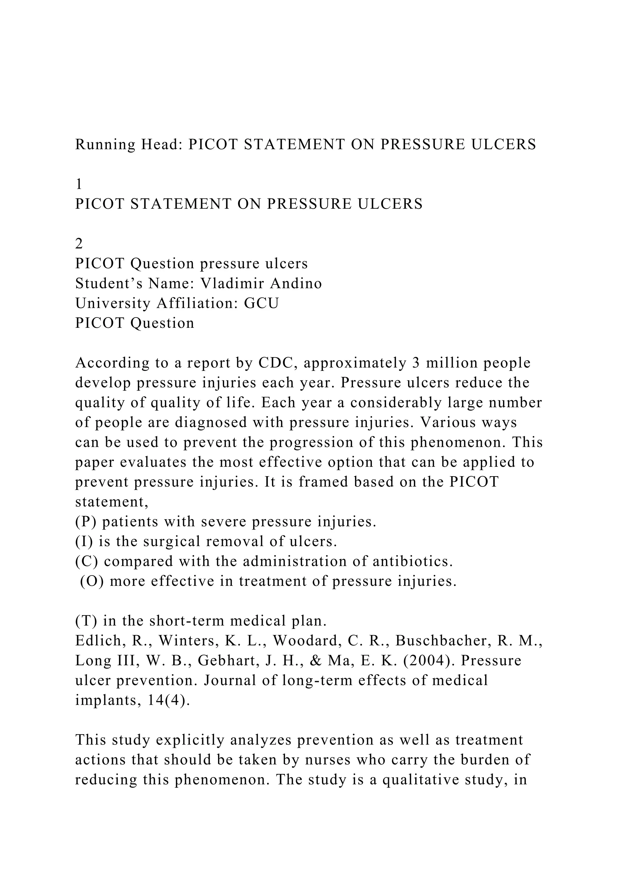 Running Head PICOT STATEMENT ON PRESSURE ULCERS1PICOT STA.docx