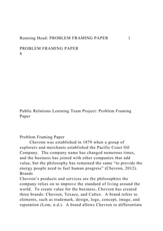 Running Head PROBLEM FRAMING PAPER1PROBLEM FRAMING PAPER.docx