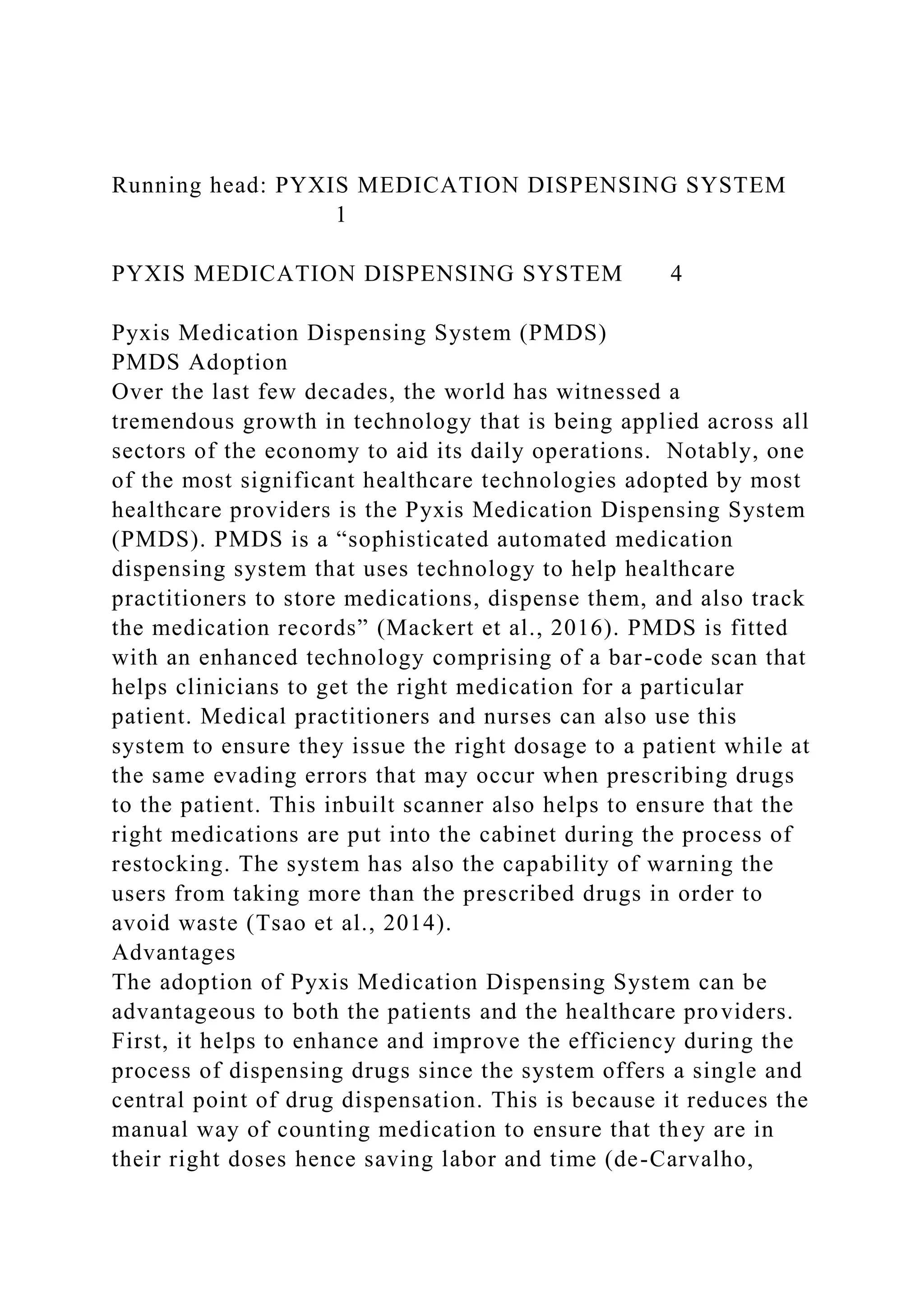 Running head PYXIS MEDICATION DISPENSING SYSTEM1PYXIS MED.docx