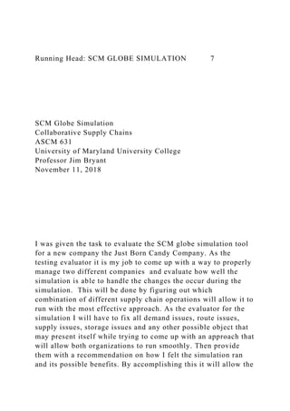 Running Head SCM GLOBE SIMULATION7SCM Globe Simul.docx