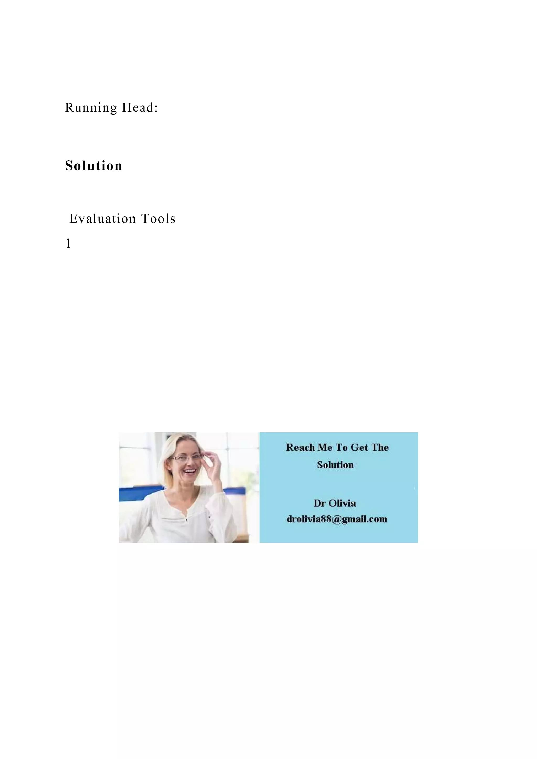 Running Head Solution Evaluation Tools .docx