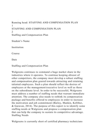 Running head STAFFING AND COMPENSATION PLAN .docx