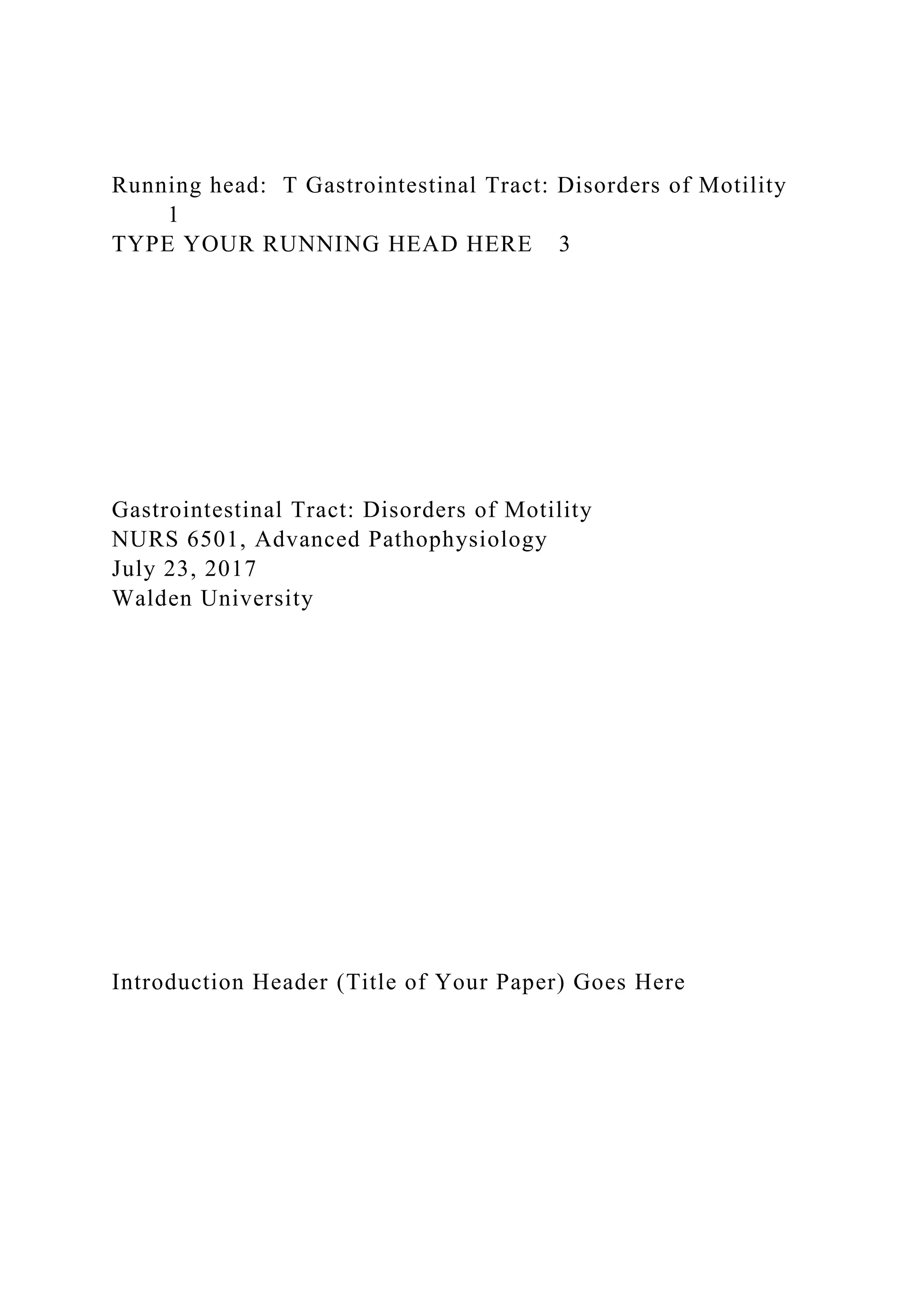 Running head T Gastrointestinal Tract Disorders of Motility1.docx