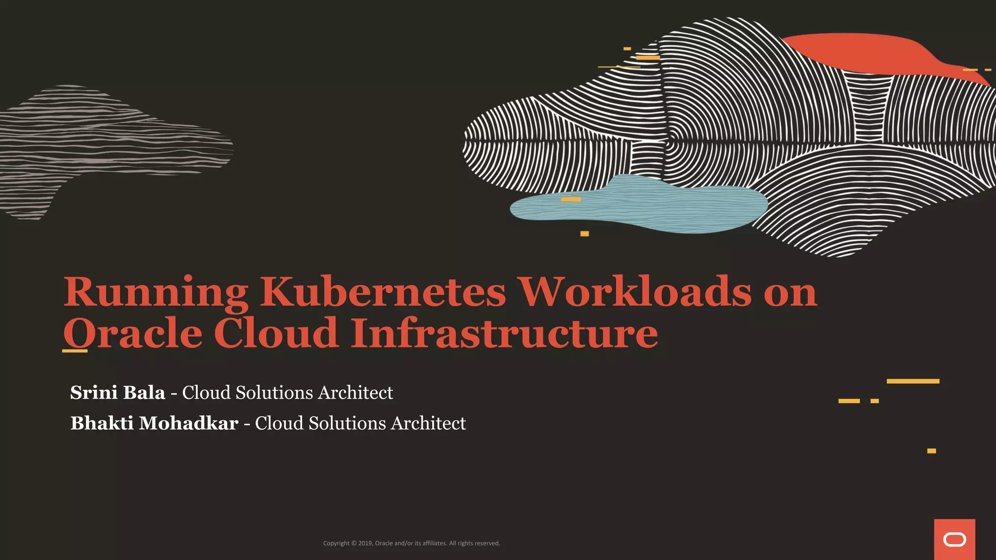Running Kubernetes Workloads On Oracle Cloud Infrastructure Ppt