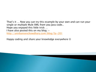 Running mule from java | PPT