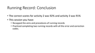 Running records with sc and teacher codes uploaded | PPT