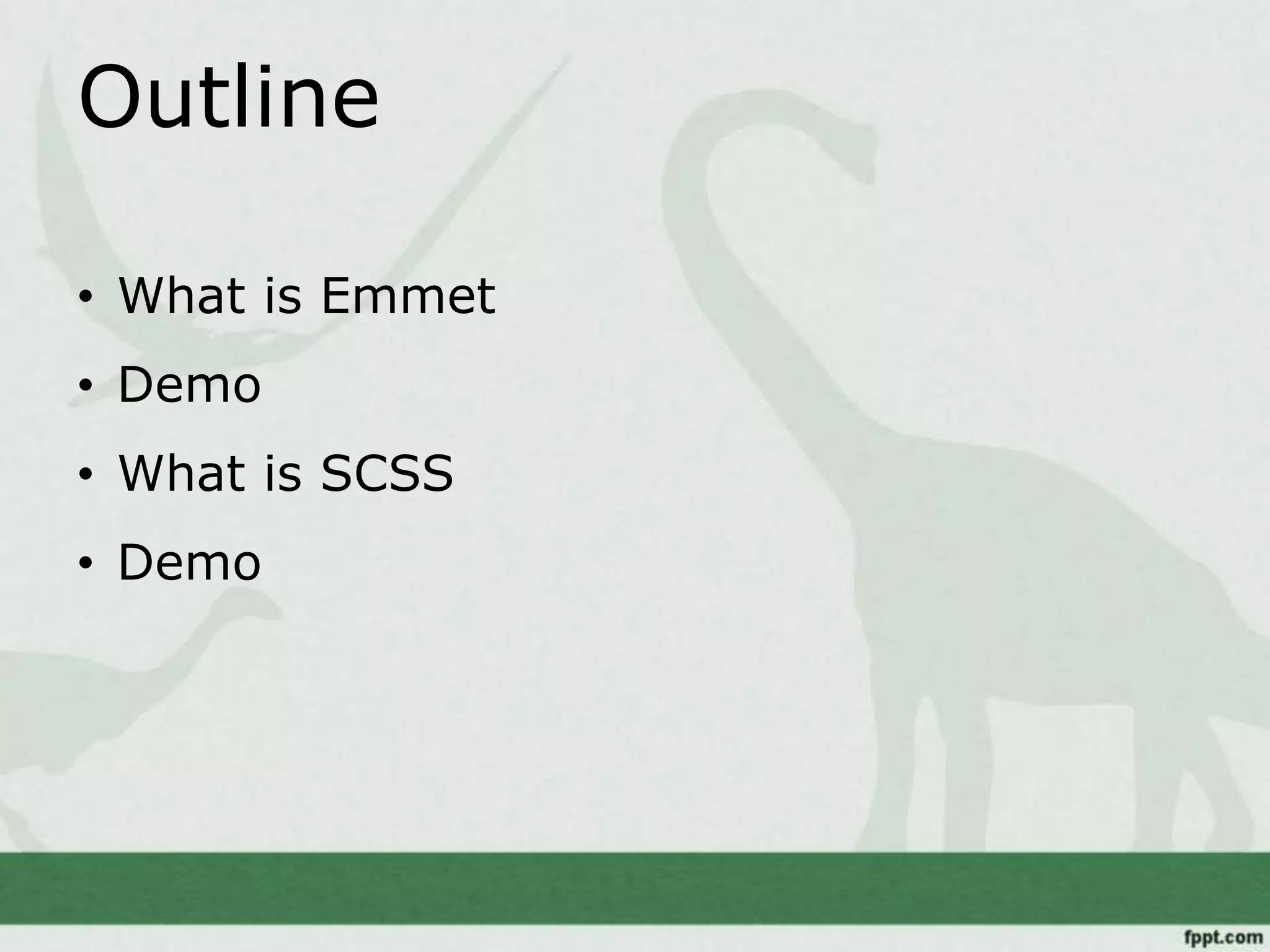 Running with emmet and scss | PPTX