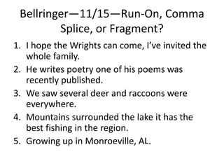 Run on and fragment practice | PPTX