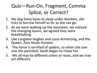 Run on and fragment practice | PPTX