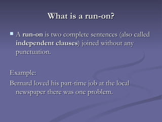 Run ons | PPT
