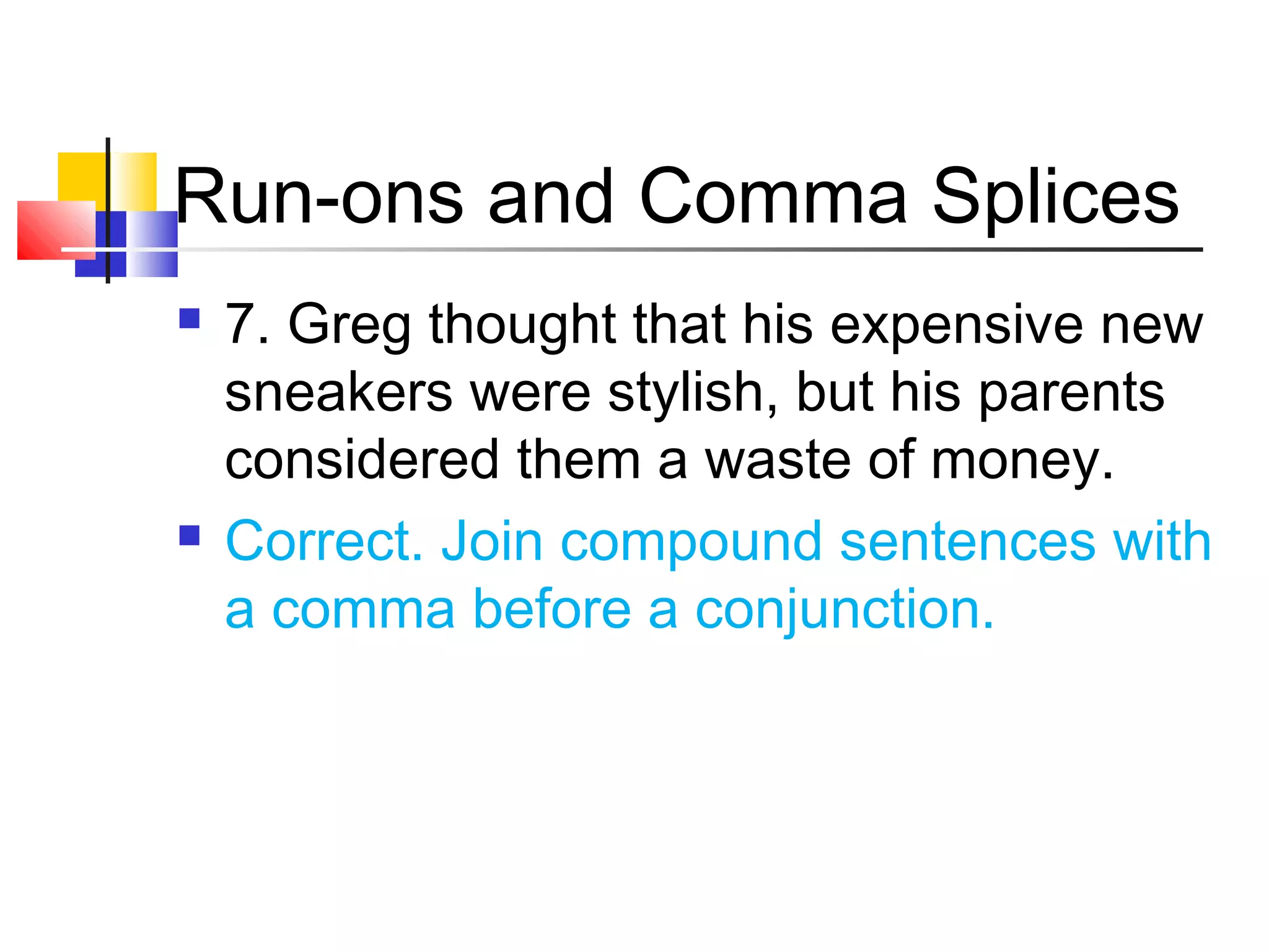 Run-ons and Comma Splices ppt | PPT
