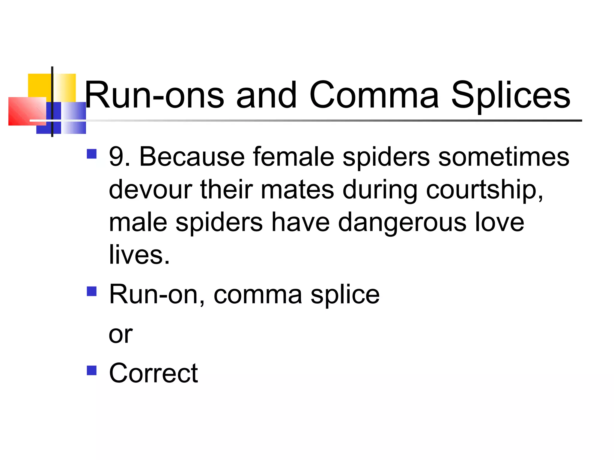 Run-ons and Comma Splices ppt | PPT