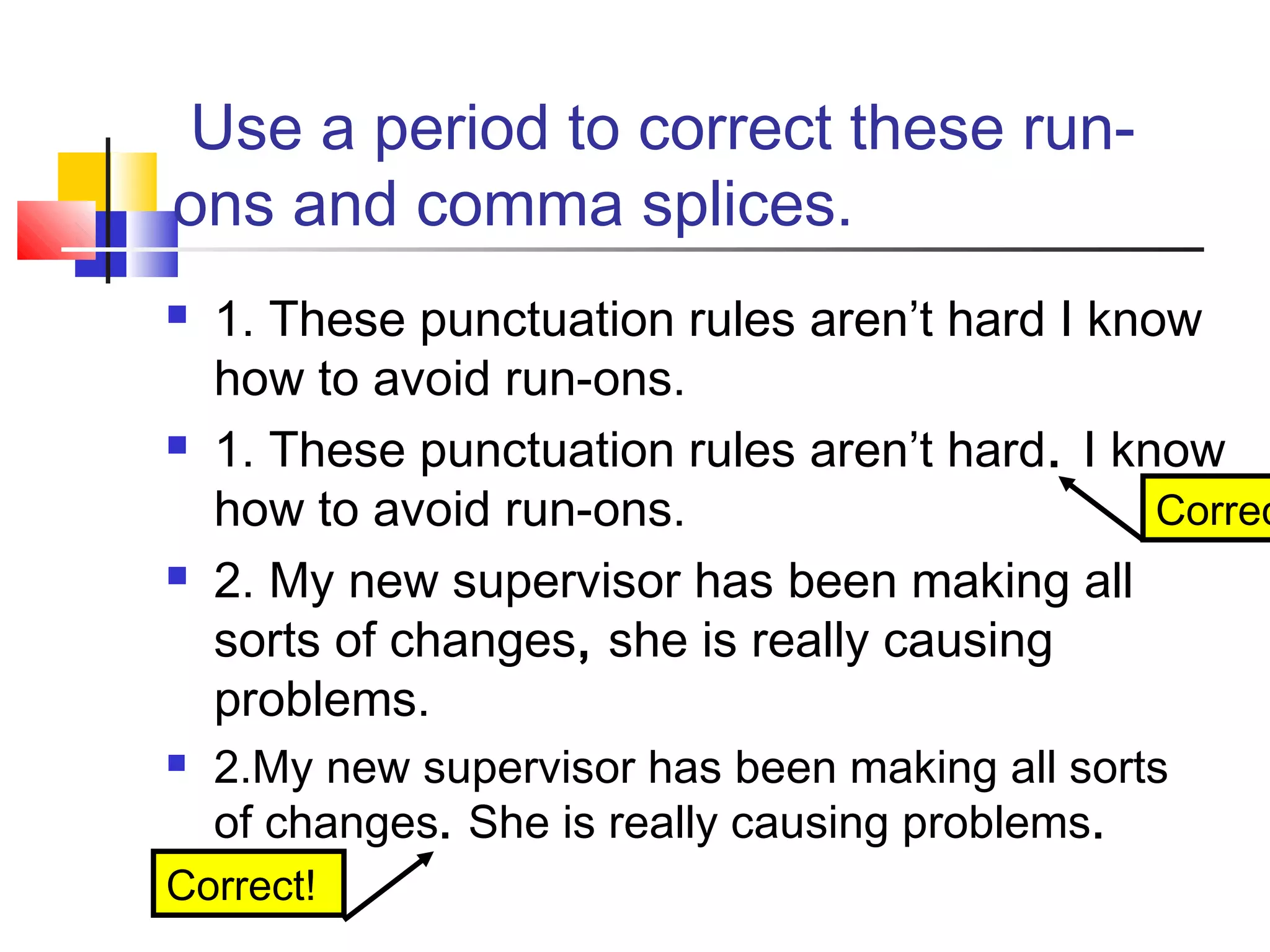 Run-ons and Comma Splices ppt | PPT