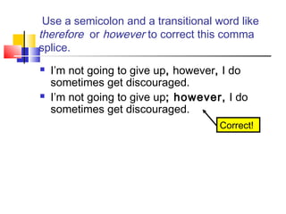Run-ons and Comma Splices ppt | PPT