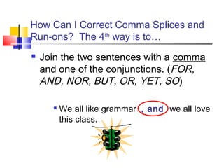 Run-ons and Comma Splices ppt | PPT