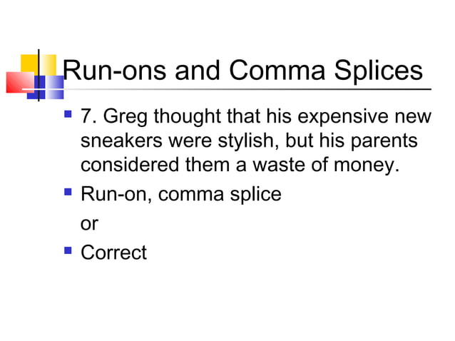 Run-ons and Comma Splices ppt | PPT