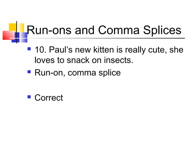 Run-ons and Comma Splices ppt | PPT