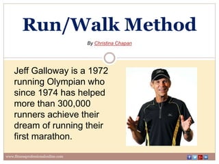 Run or walk method | PPTX | Running and Jogging | Fitness and Exercise