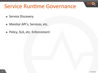 Runtime Governance with WSO2 Governance Registry integrated with WSO2 BAM and WSO2 CEP | PDF