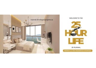 Runwal Codename 25 Hour Life Manpada Ghodbunder Road Thane Brochure.pdf