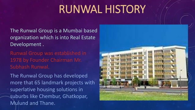 Runwal group | PPTX | Developmental Sites | Real Estate
