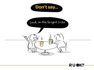 Ruok ppt how_toask | PPT