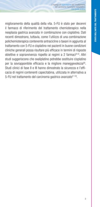 Ruolo di capecitabina nel trattamento del carcinoma gastrico. | PDF