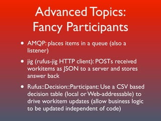 Ruote: A Ruby workflow engine | KEY | Programming Languages | Computing