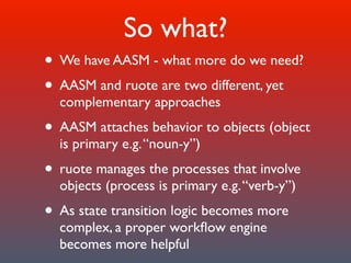 Ruote: A Ruby workflow engine | KEY | Programming Languages | Computing