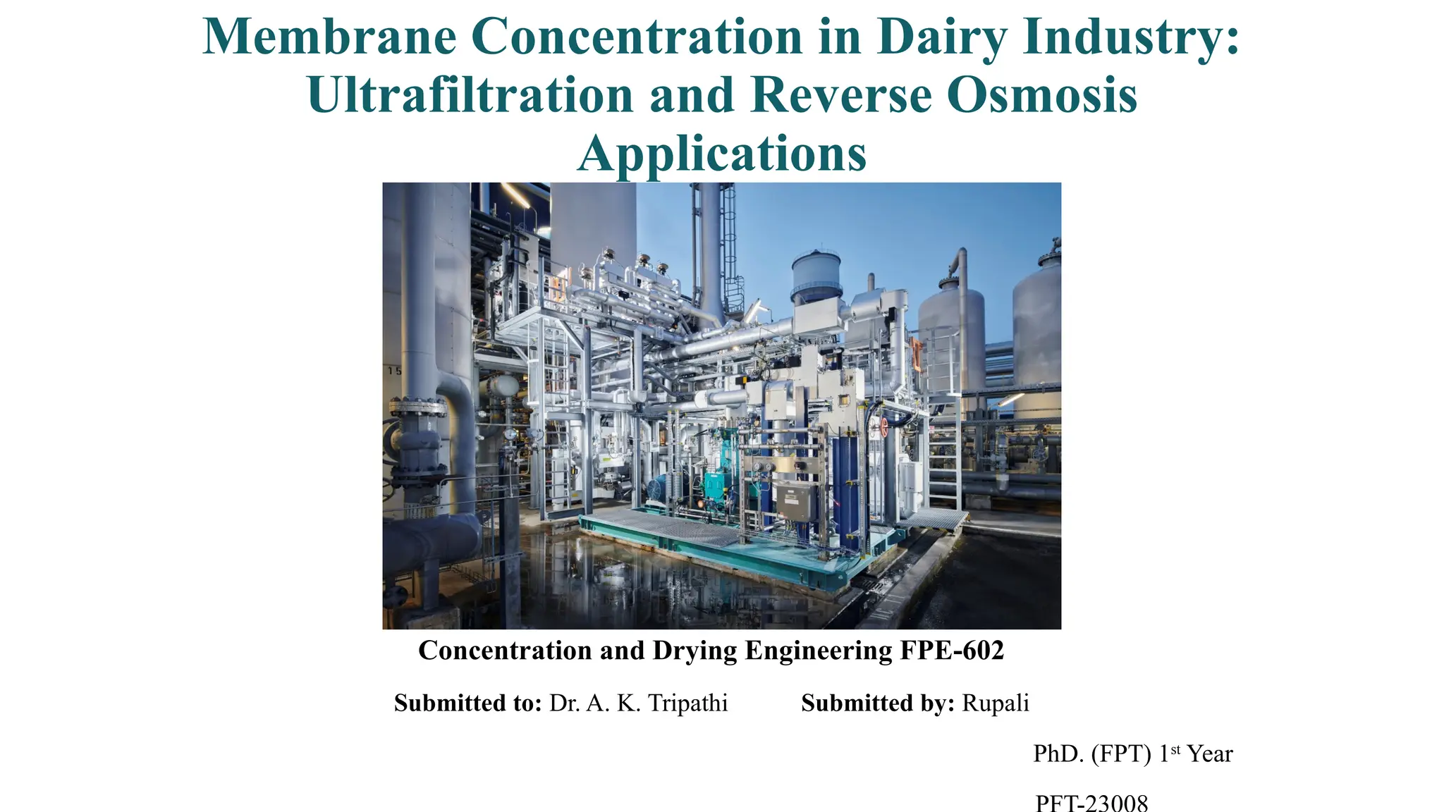 Membrane concentration in Dairy industry: ultrafiltration and reverse ...
