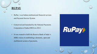 Rupay(Indian Payment system and Card Network.pptx