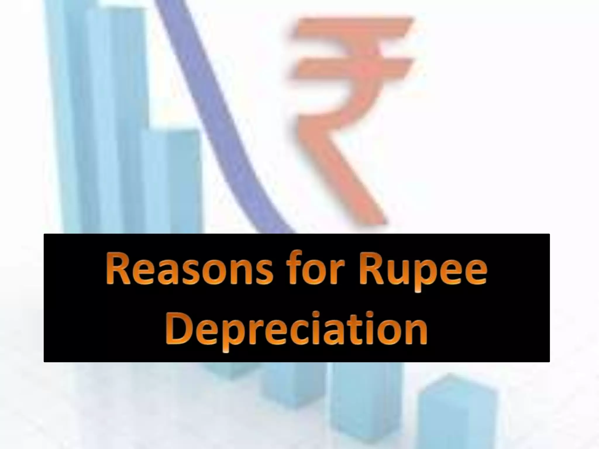 Rupee Depreciation | PPTX