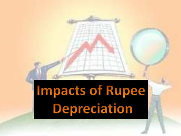 Rupee Depreciation | PPT